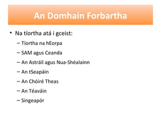 14.1 Ag rangnú tíortha an domhain ó thaobh an gheilleagar de | PPT