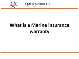 Marine Warranty Survey | PPTX