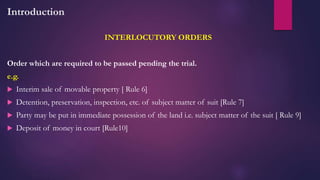 O. XXXIX Temporary injunctions and interlocutory orders of CPC,1908 | PPTX