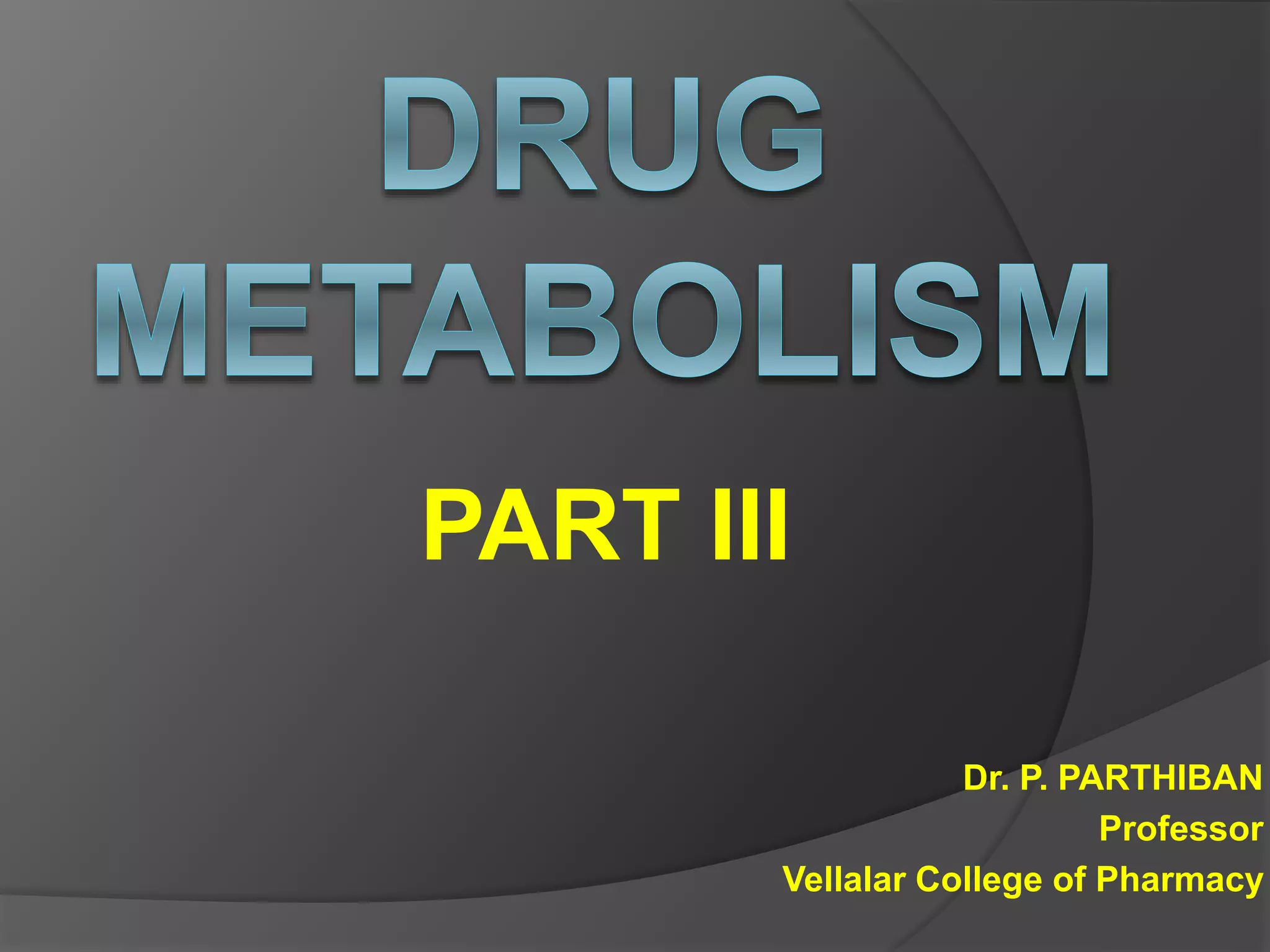 Drug metabolism Phase II reaction | PPTX