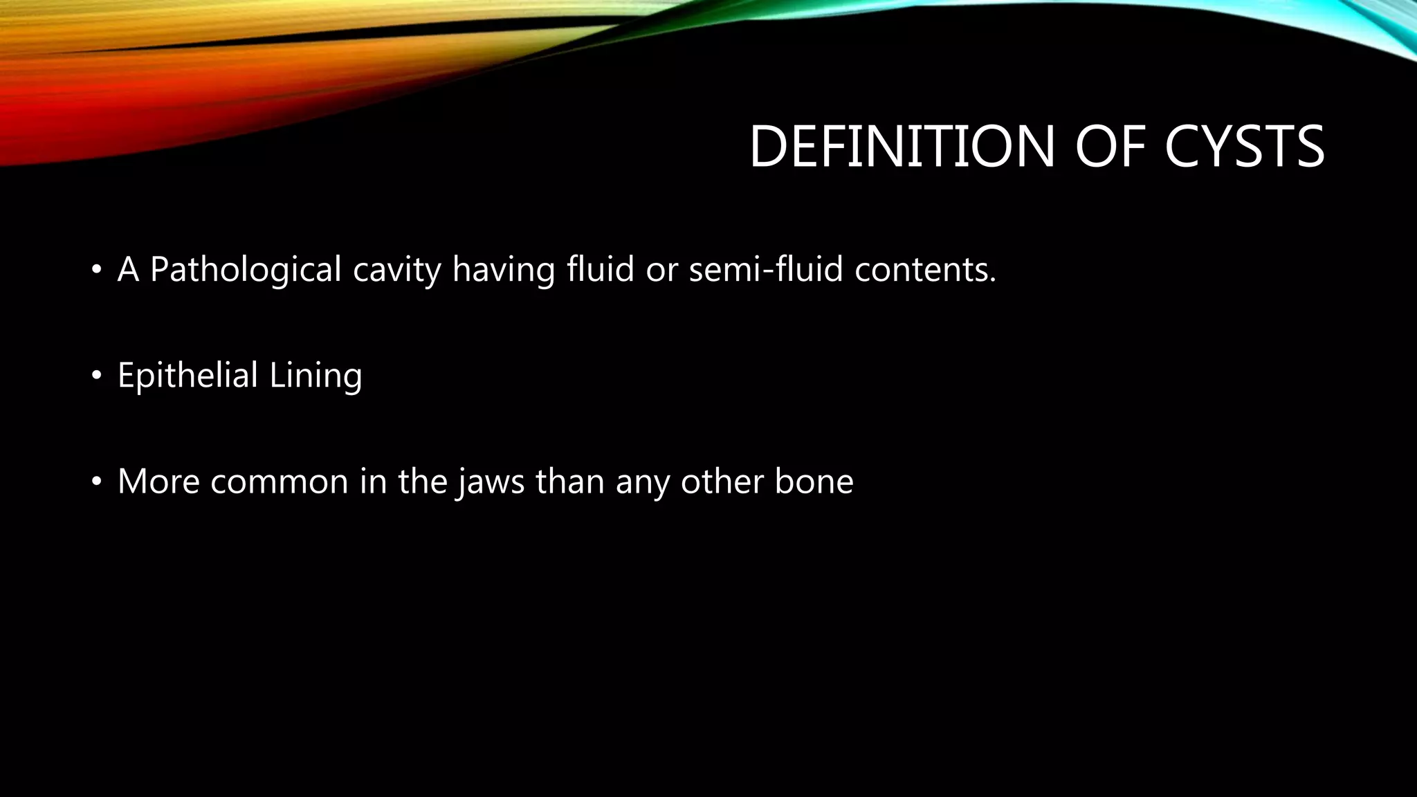 Management of Cysts | PPTX