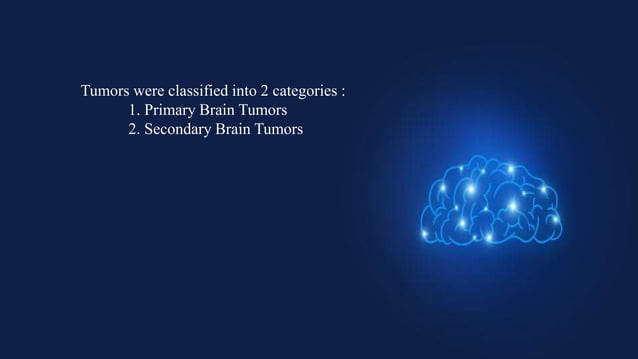 14. Brain Tumour.pptx | Brain and Nervous System Disorders | Diseases and Conditions