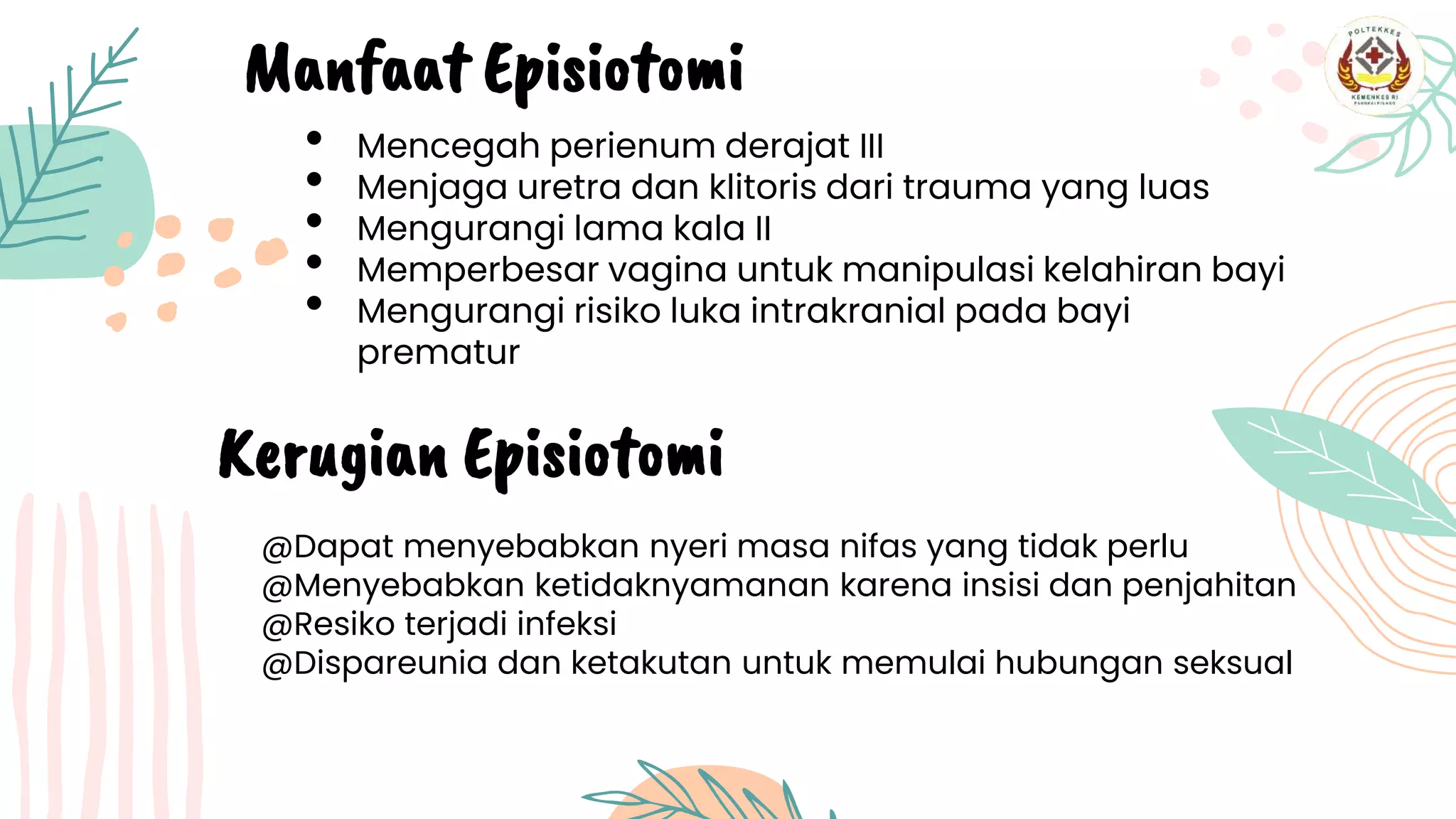 Amniotomi, Episiotomi, Penjahitan Perineum | PPTX