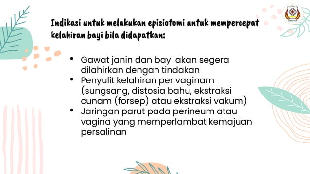 Amniotomi, Episiotomi, Penjahitan Perineum | PPTX