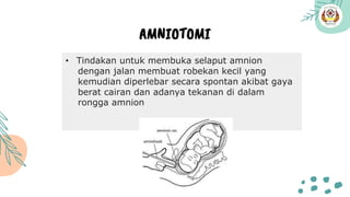 Amniotomi, Episiotomi, Penjahitan Perineum | PPTX