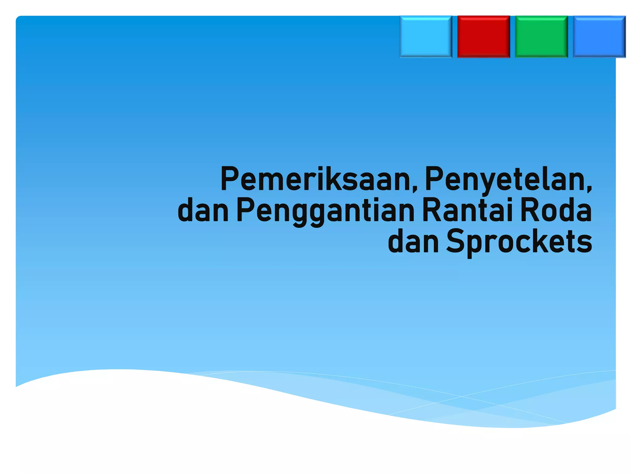 14. Rantai dan Sprockets.pptx