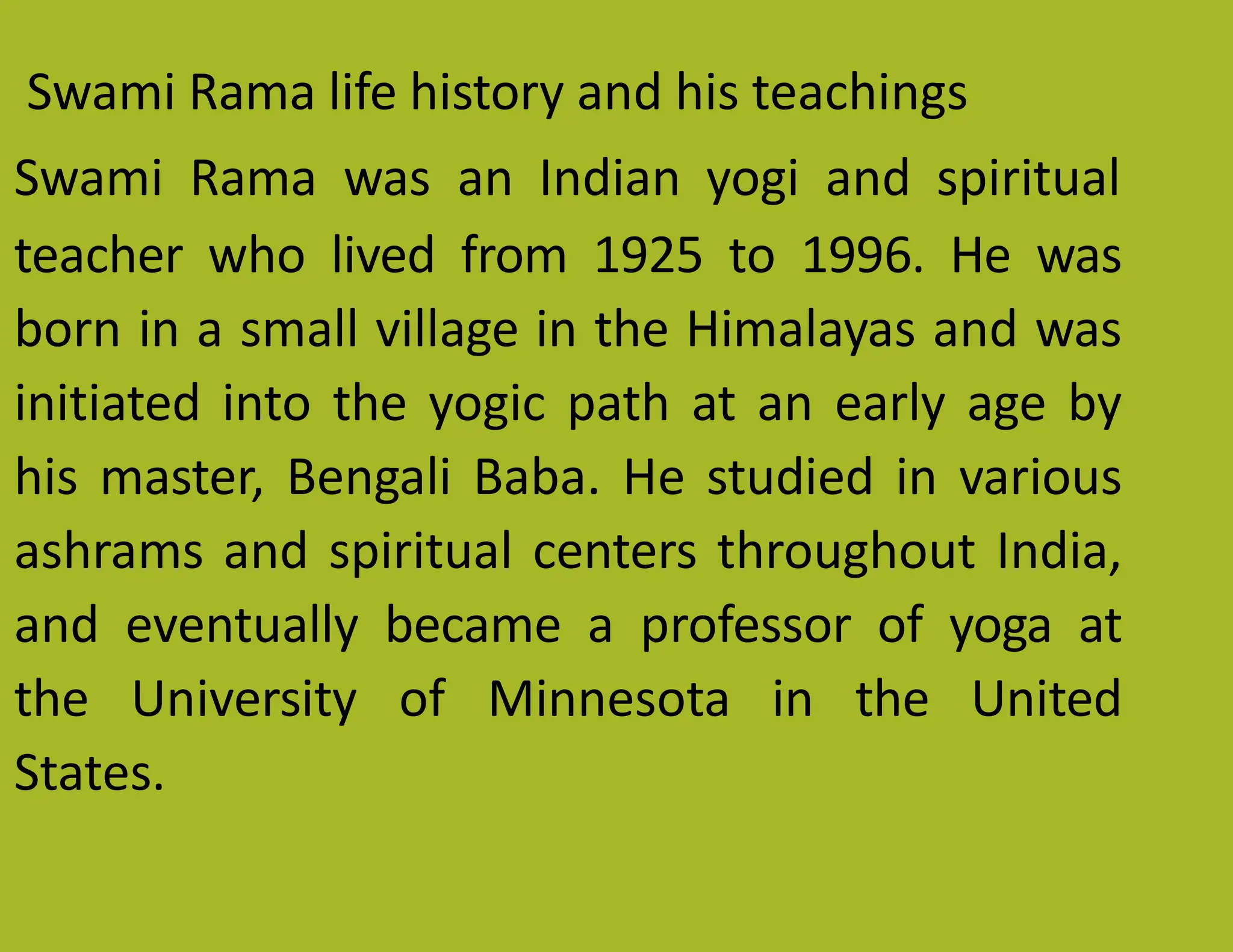 Swami Rama life history and his teachings | PPTX