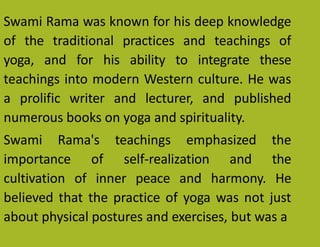 Swami Rama life history and his teachings | PPTX