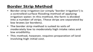 14. Methods of irrigation.pptx Methods of irrigation.pptx