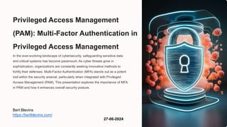 Enhancing Security with Multi-Factor Authentication in Privileged Access Management | PPT