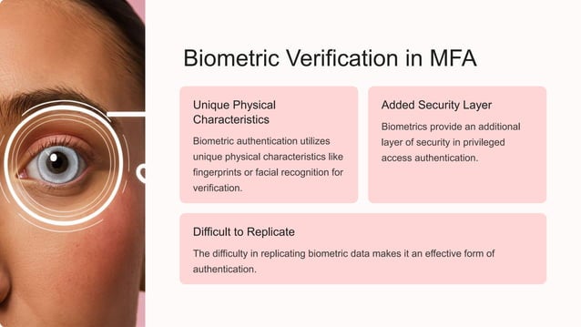 Enhancing Security with Multi-Factor Authentication in Privileged Access Management | PPT