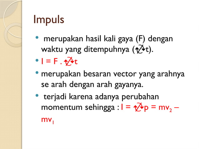 Bahan Ajar Momentum, Impuls dan Tumbukan.pptx