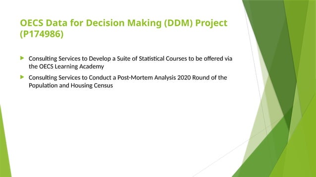 14. OECS Data for Decision Making Project.pptx