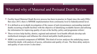 Process of Maternal and Perinatal Death Surveillance an Review in Nepal ...