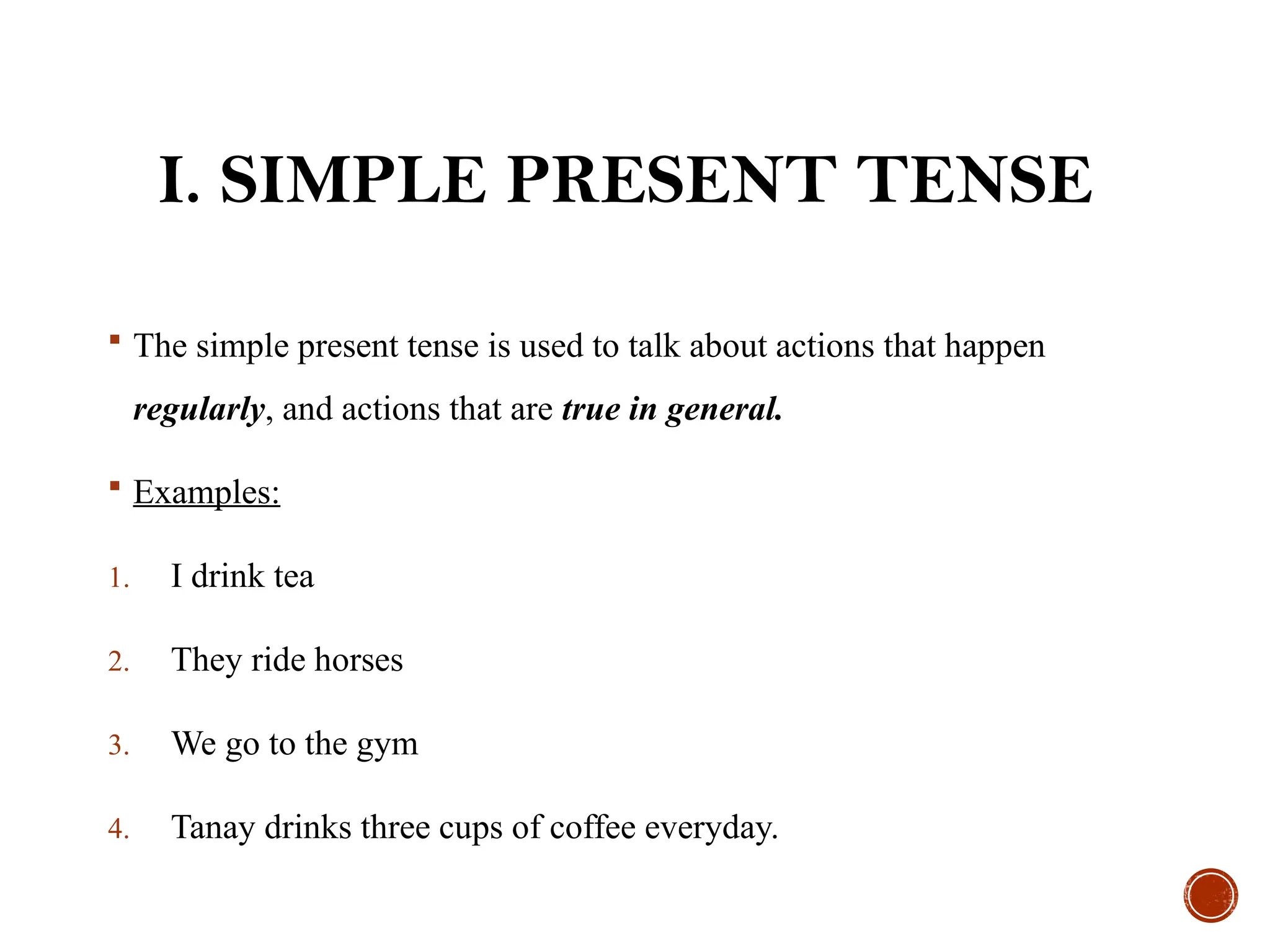 Tenses in English show the time of an action or event. They are divided ...