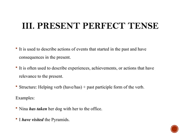 Tenses in English show the time of an action or event. They are divided ...