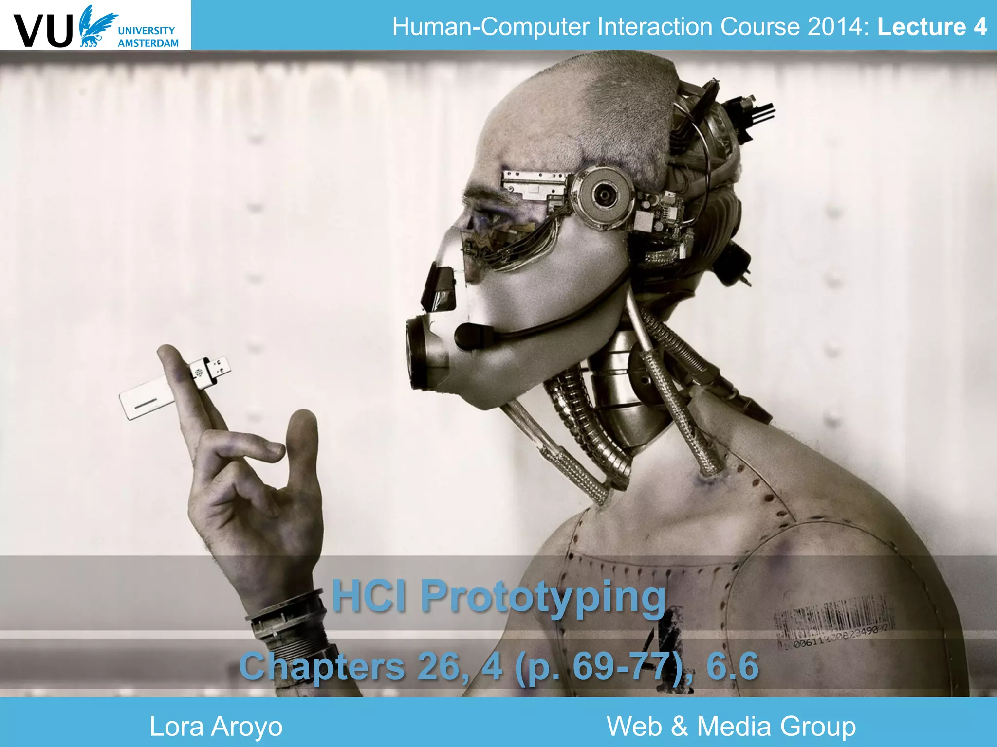 Lecture 4 Human Computer Interaction Prototyping 2014 Ppt
