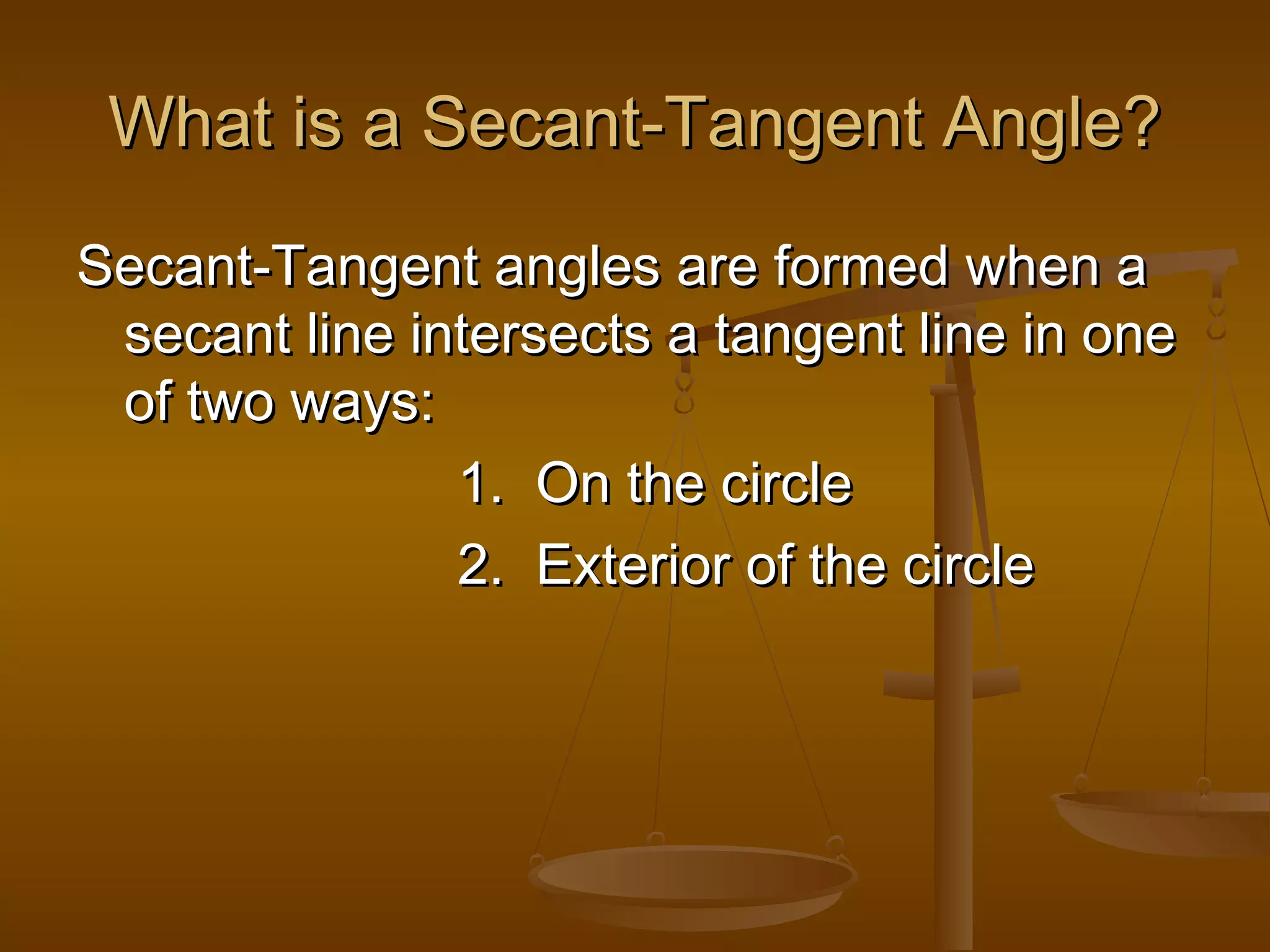 14 4 secant-tangent angles | PPT