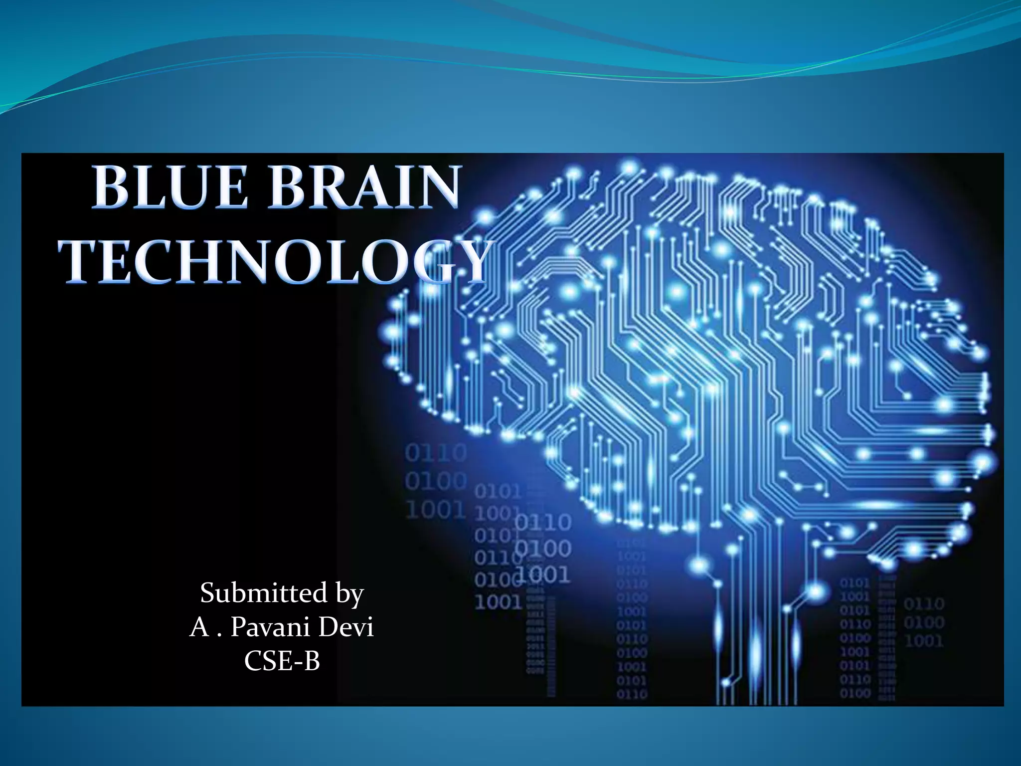 BLUE BRAIN TECHNOLOGY | PPTX