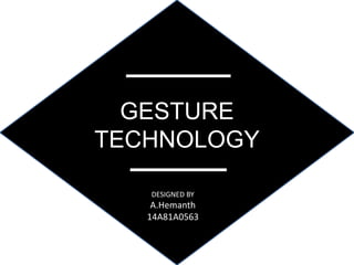 GESTURE TECHNOLOGY | PPTX
