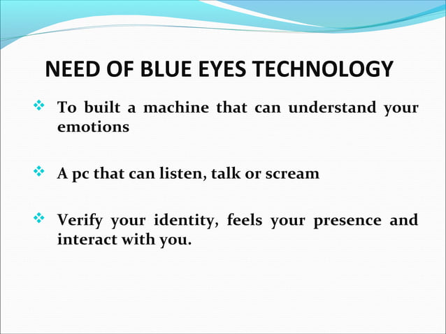BLUE EYES TECHNOLOGY | PPT | Computer Peripherals | Computing