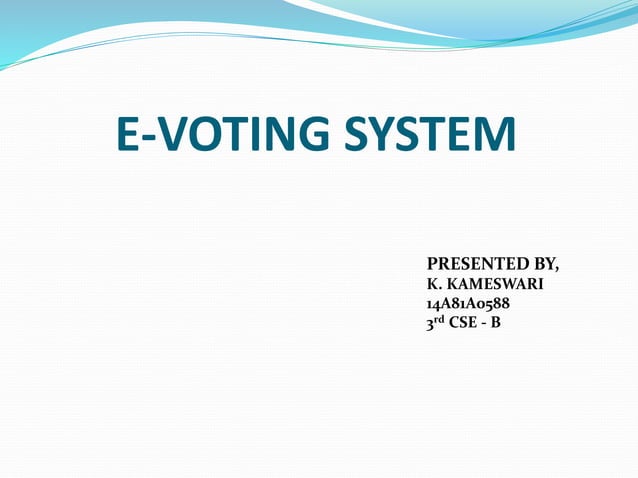 e-voting system | PPTX | Elections | Politics