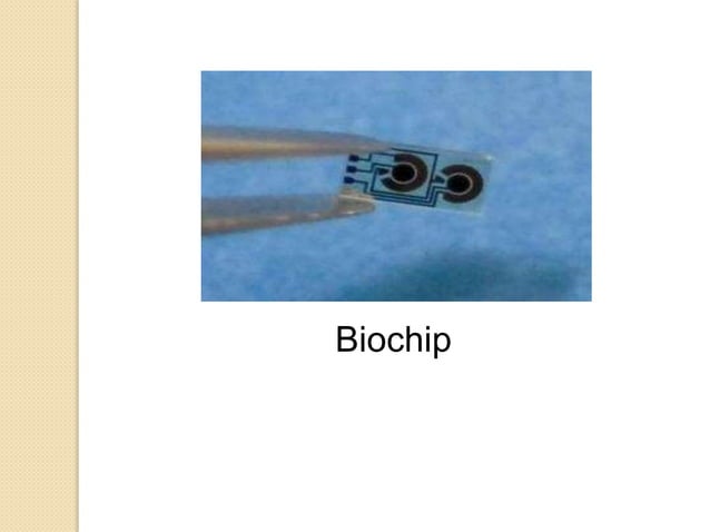 biochip technology | PPT