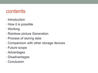 rainbow technology | PPTX | Data Storage and Warehousing | Computing