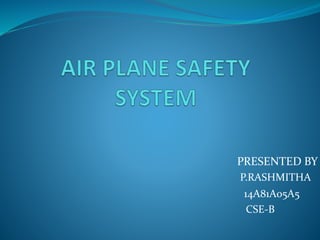 AIR PLANE SAFETY SYSTEM | PPTX