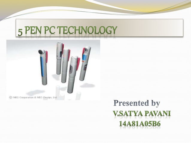 5 PEN PC TECHNOLOGY | PPTX