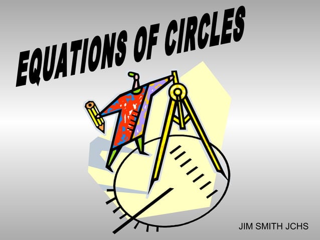 14 6 equations of-circles | PPT | Physics | Science