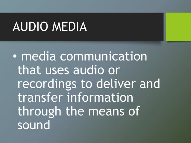 Audio Information and Media - Media and Information Literacy (MIL) | PPTX