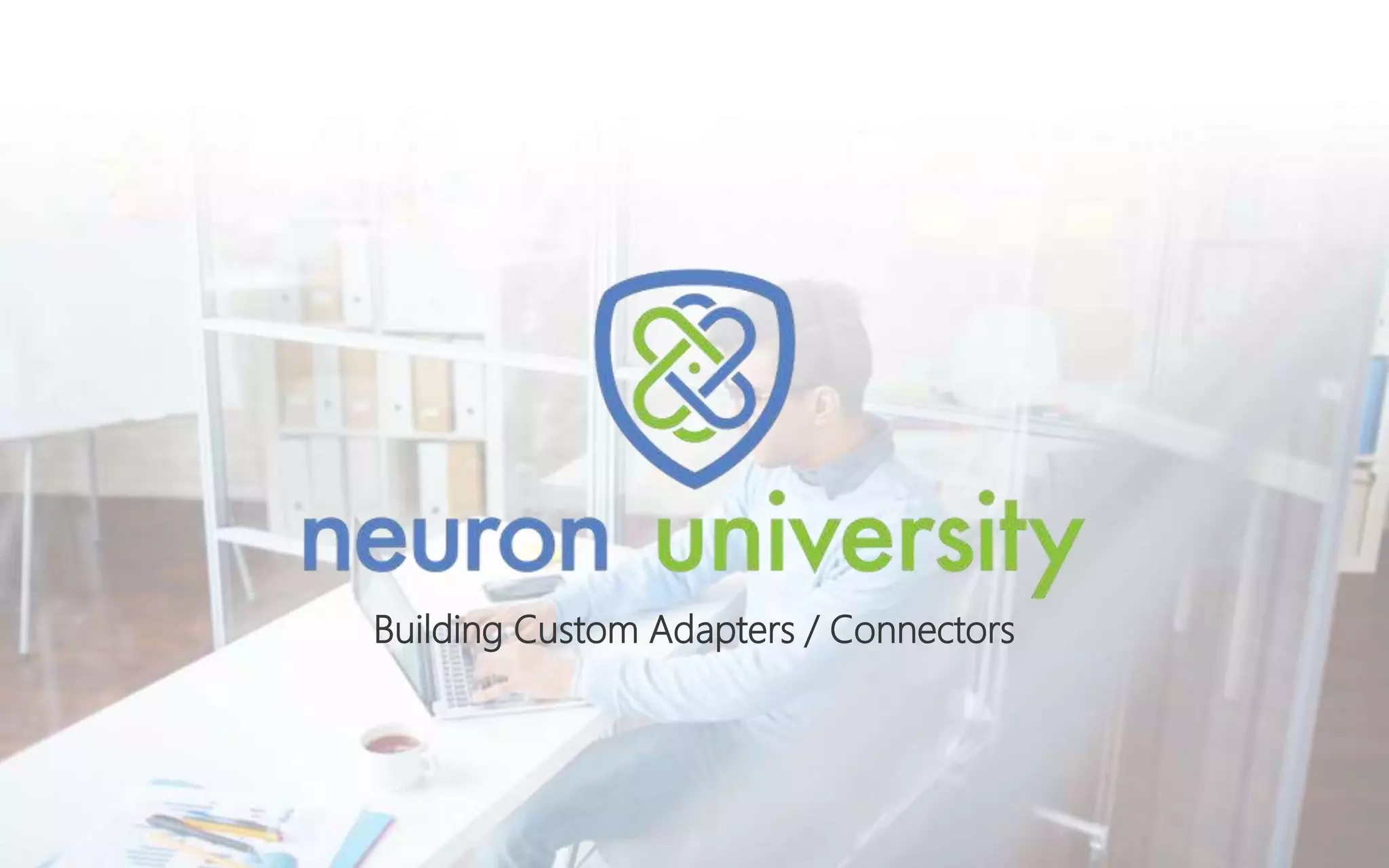 Module 14 Building Custom Adapters Connectors | PPT