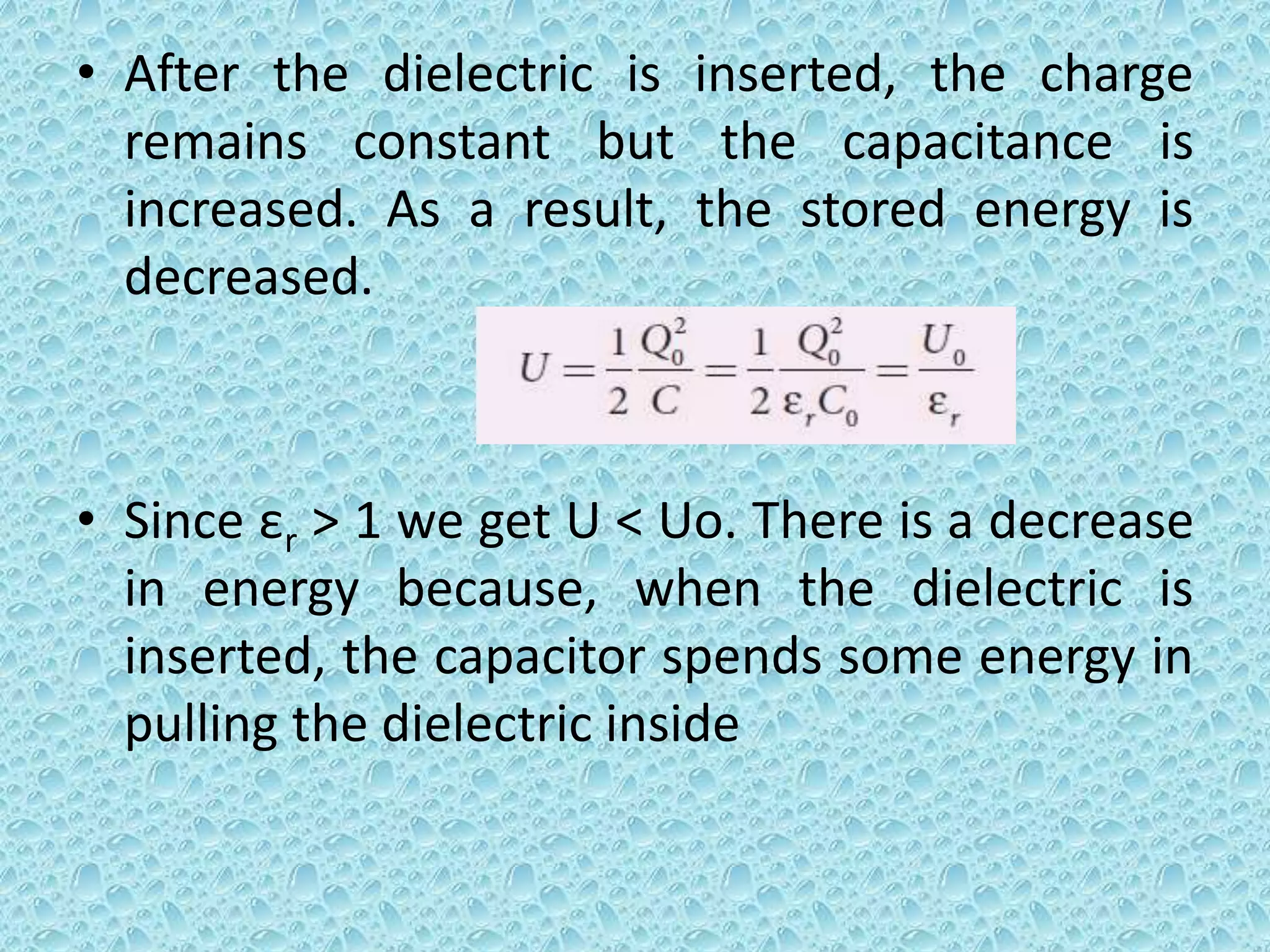EFFECT OF DIELECTRICS IN CAPACITORS | PPTX