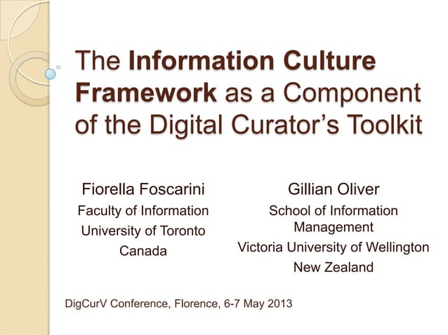 Introducing the Information Culture Framework as a Component of the ...