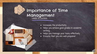 Guide to Effective Time Management for Academic Writing | PPTX