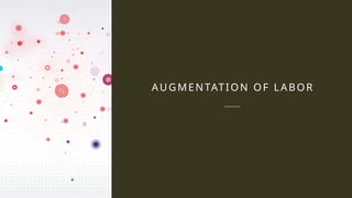 14-Induction & Augmentation of labor.pptx