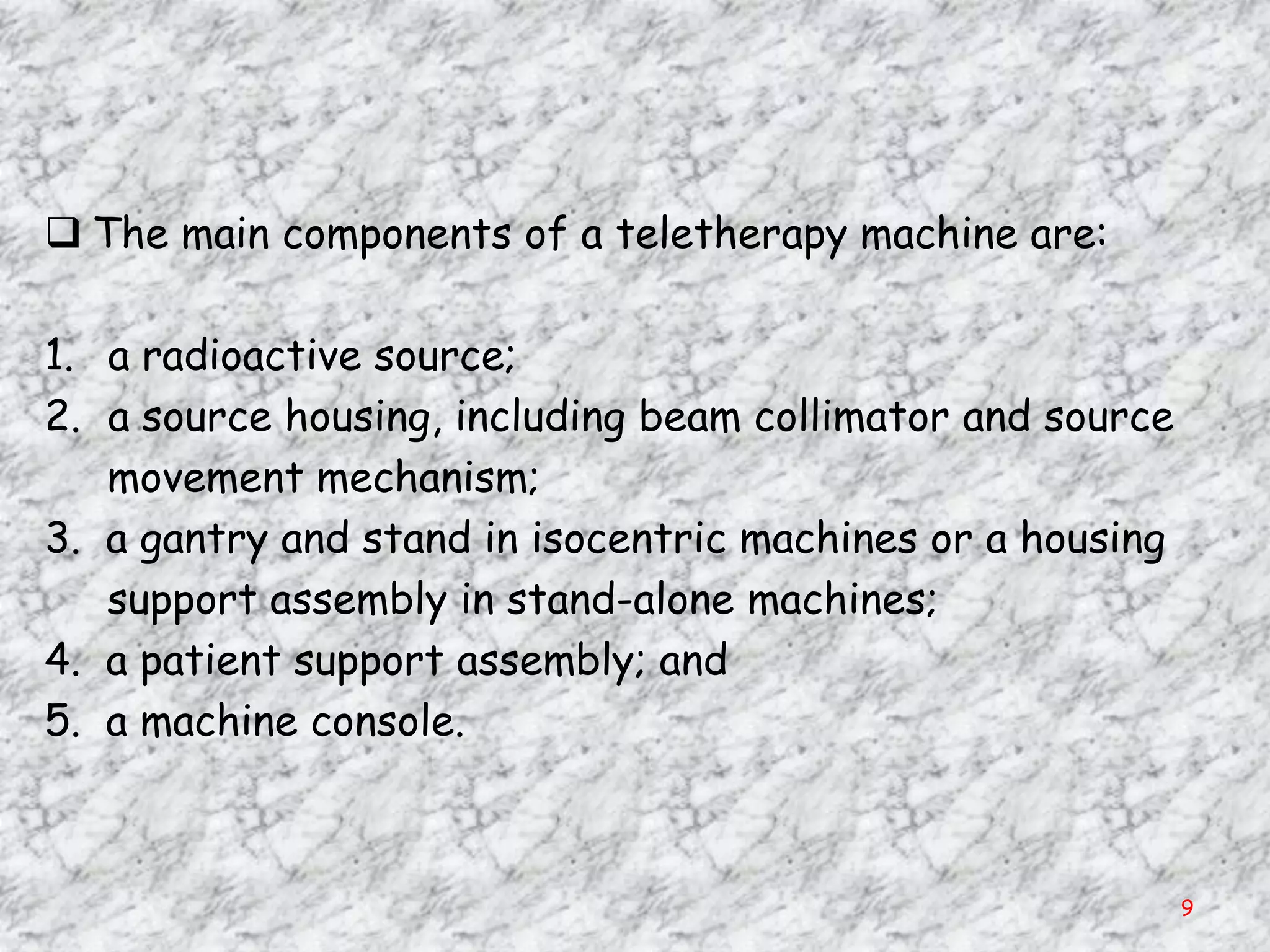 Isotopic Teletherapy Machines | PPTX
