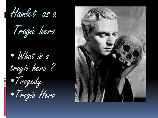 Hamlet as a Tragic Hero | PPT