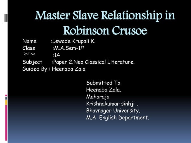 Master Slave Relationship in Robinson Crusoe | PPT