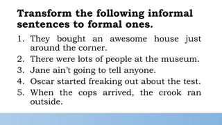 Properties of a Well-written Text: Language use | PPTX | Eye and Vision ...