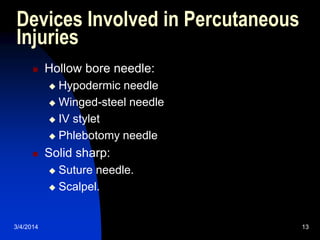 14 needle-stick injuries among health care workers | PPTX
