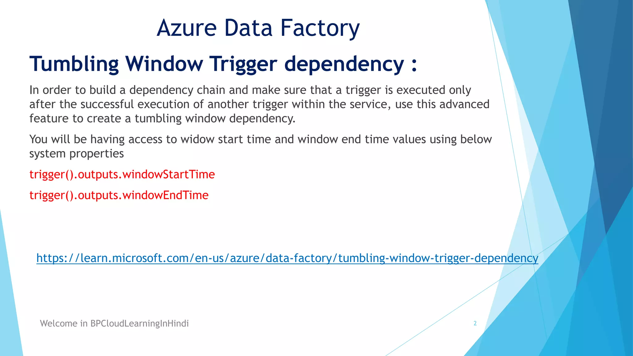 14 Tumbling Window Trigger Dependency In Azure Data Factory Pptx