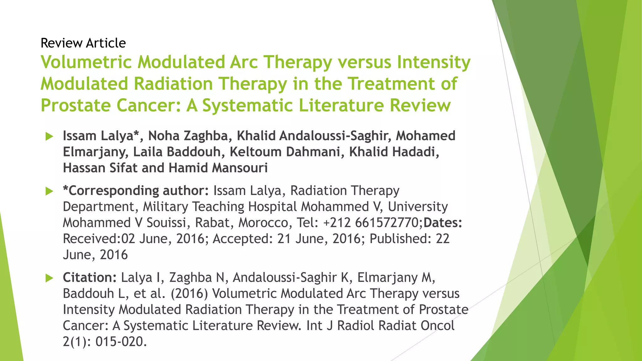 Volumetric Modulated Arc Therapy Versus Intensity Modulated Radiation