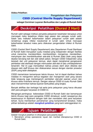 Silabus Pelatihan "Pengelolaan & Pelayanan CSSD (Central Sterile Supply Department) sebagai ...
