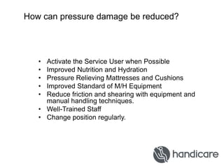 Reducing the incidence of pressure sores and shearing damage for bed ...