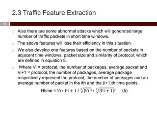 Traffic Features Extraction and Clustering Analysis for Abnormal Behavior Detection | PPTX