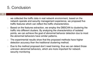 Traffic Features Extraction and Clustering Analysis for Abnormal Behavior Detection | PPTX