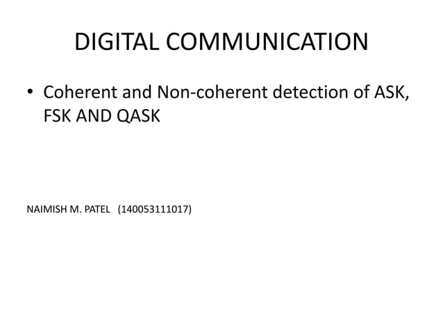 Coherent and Non-coherent detection of ASK, FSK AND QASK | PPTX | Digital Audio | Computer ...
