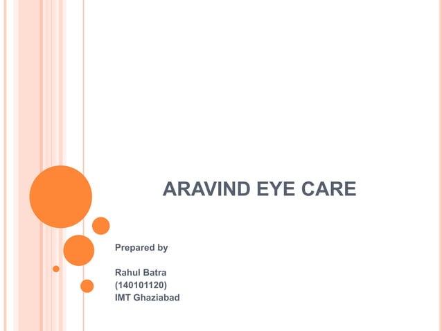 Case Solution- Aravind Eye Care | PPTX